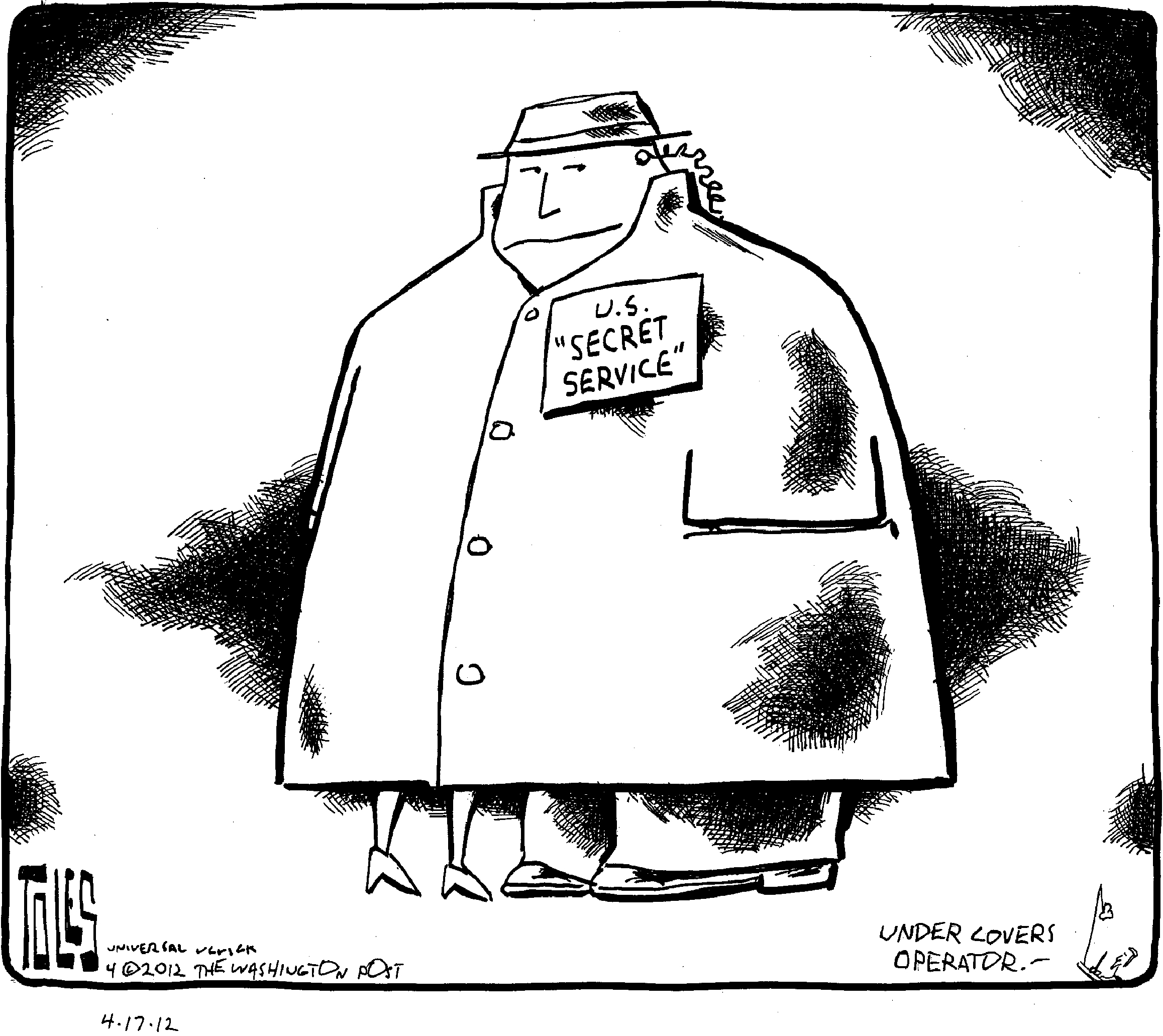 Editorial cartoon: Secrets of the Secret Service - The Boston Globe