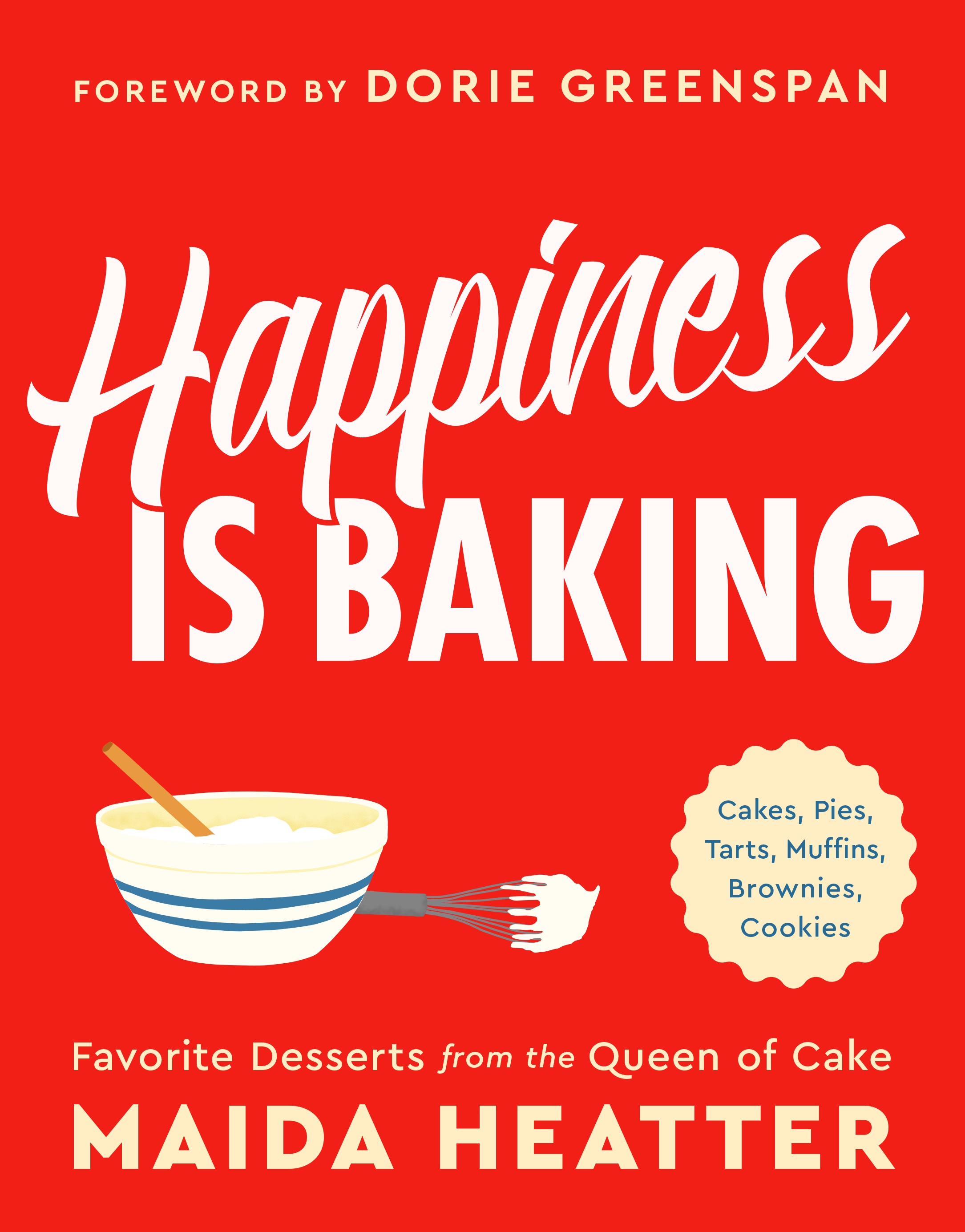 For those who love to bake, Maida Heatter’s greatest hits are now in a ...